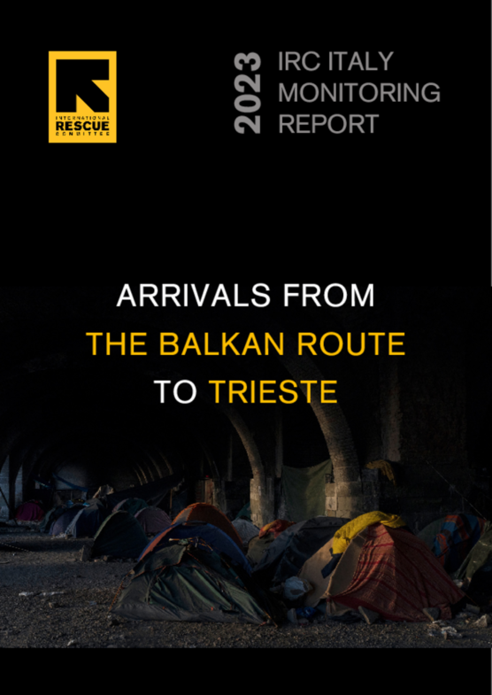 IRC Italy Monitoring Report 2023: Arrivals from the Balkan Route to ...